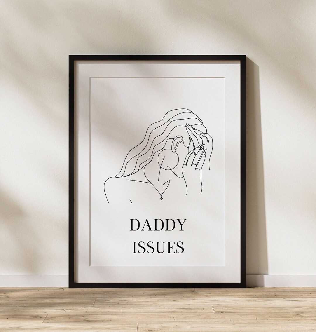 Daddy Issues Line Drawing Digital Download Simple Poster Sassy Gift ...