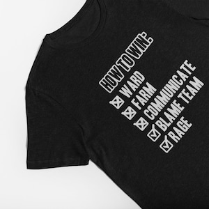 League Gamer Tshirt How to Win Meme Video Game Apparel - Etsy UK
