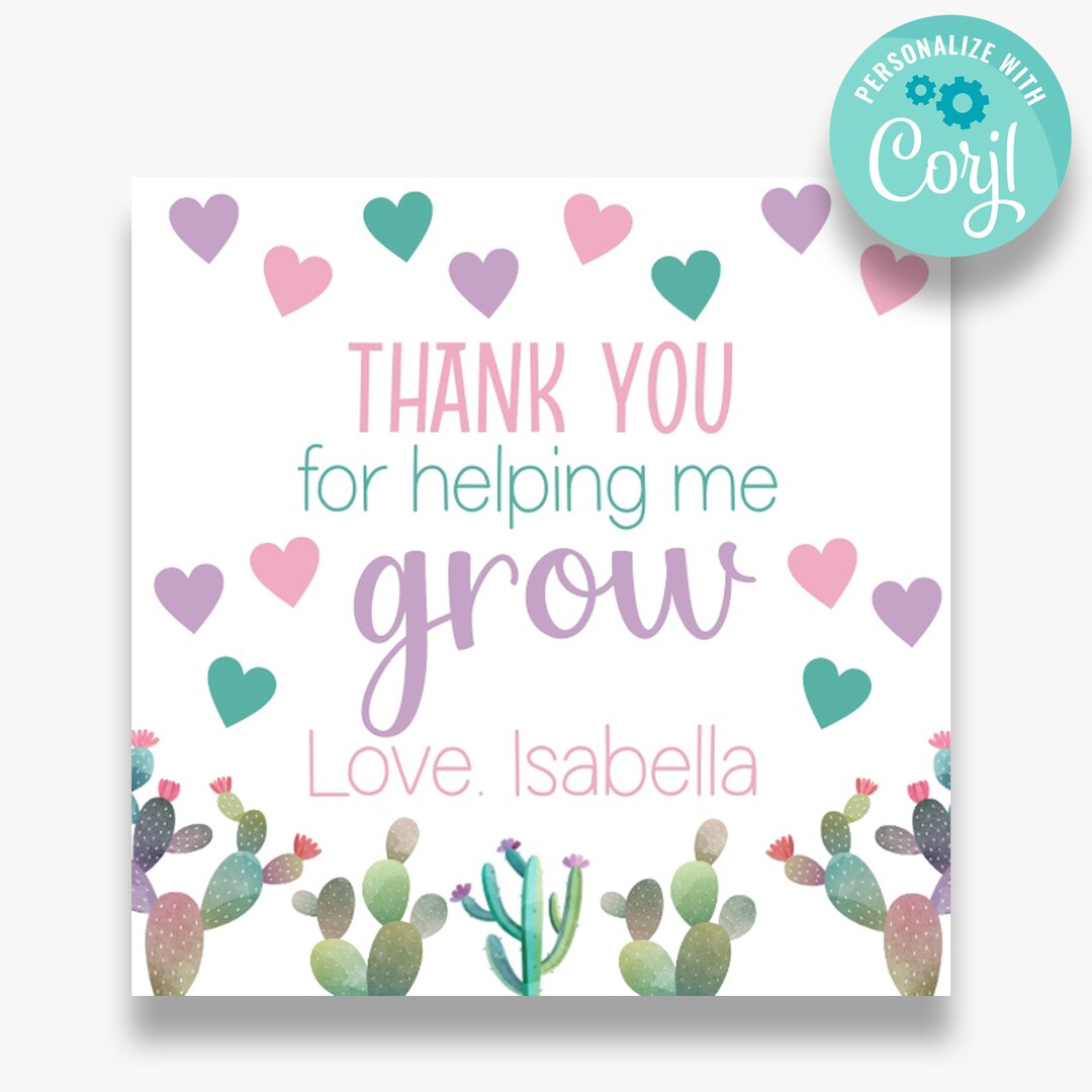 EDITABLE Succulent Thank You for Helping Me Grow Teacher Thank You Tags ...