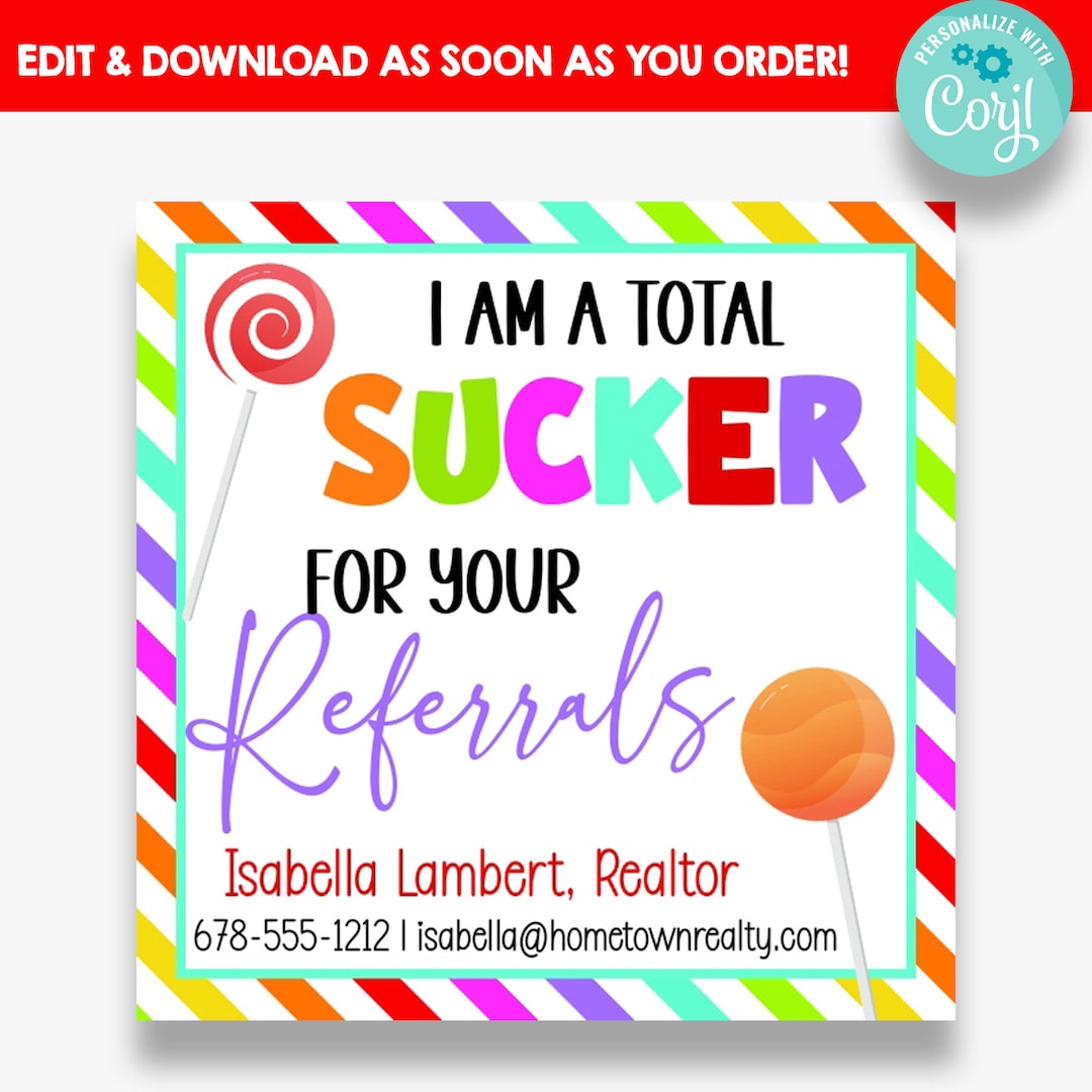 EDITABLE I Am a Sucker for Your Referrals Square Gift Tags | Sucker ...