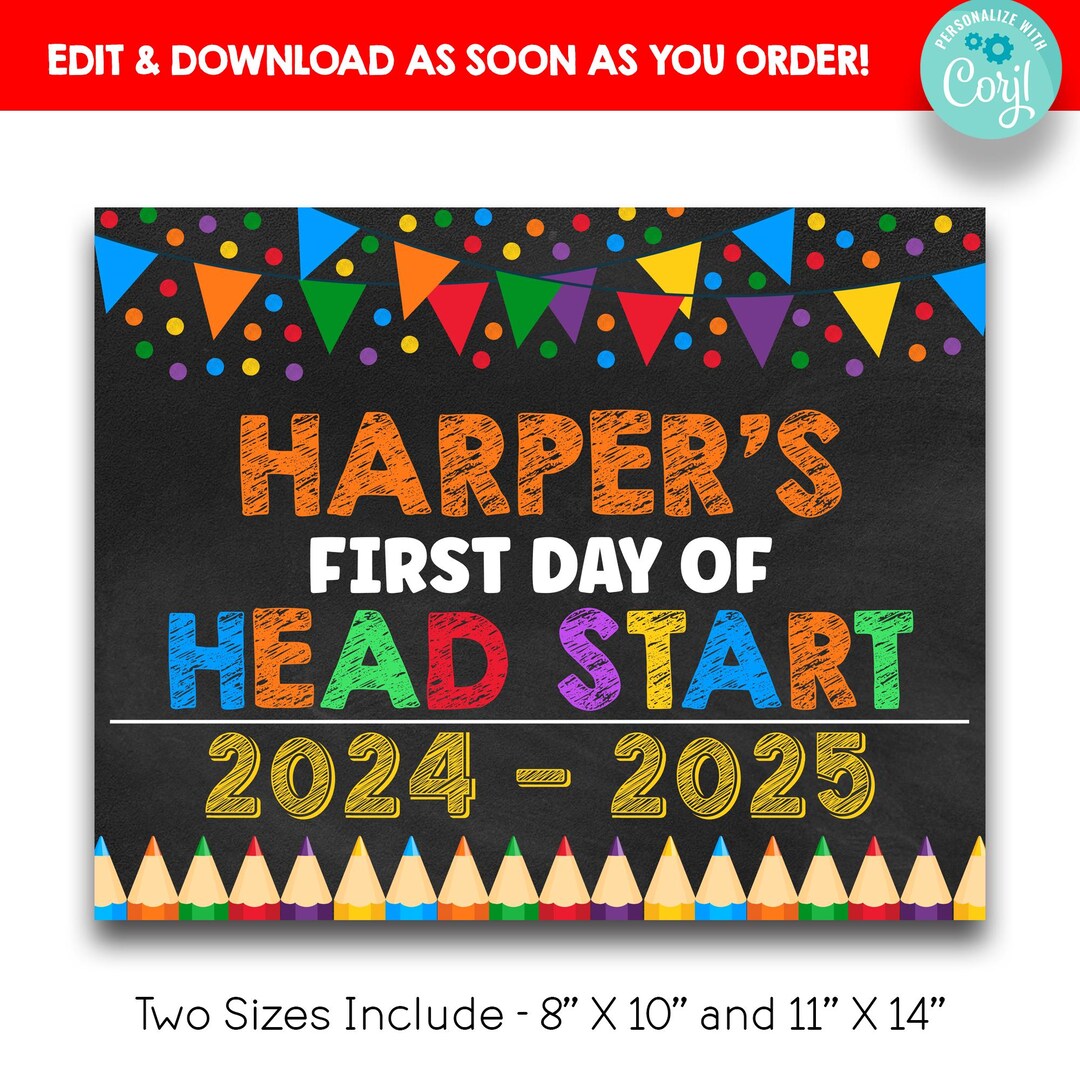 Editable Personalized First Day of Head Start Sign | Bright Chalkboard ...