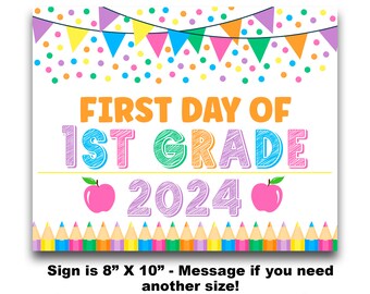 First Day of School Sign First Grade 1st Grade Back to School 2023-2024 ...