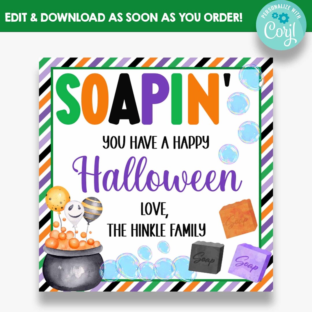 EDITABLE Soapin' You Have A Happy Halloween Square Gift Tags | Soap ...