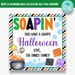 EDITABLE Soapin' You Have A Happy Halloween Square Gift Tags | Soap Gift Tags | Halloween Soap ...