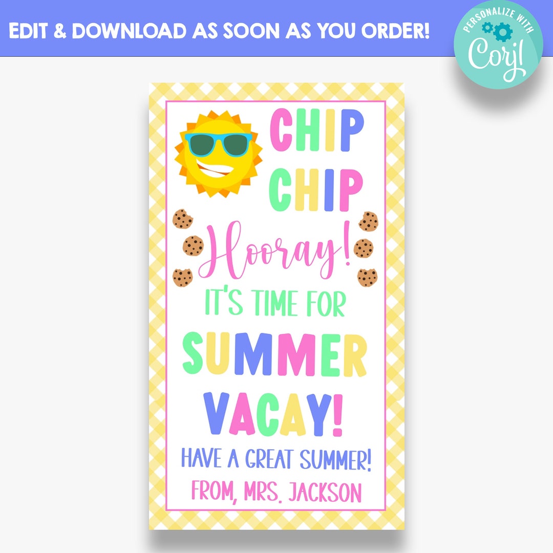 EDITABLE Chip Chip Hooray It's Time for Summer Vacay Treat Tags | End ...