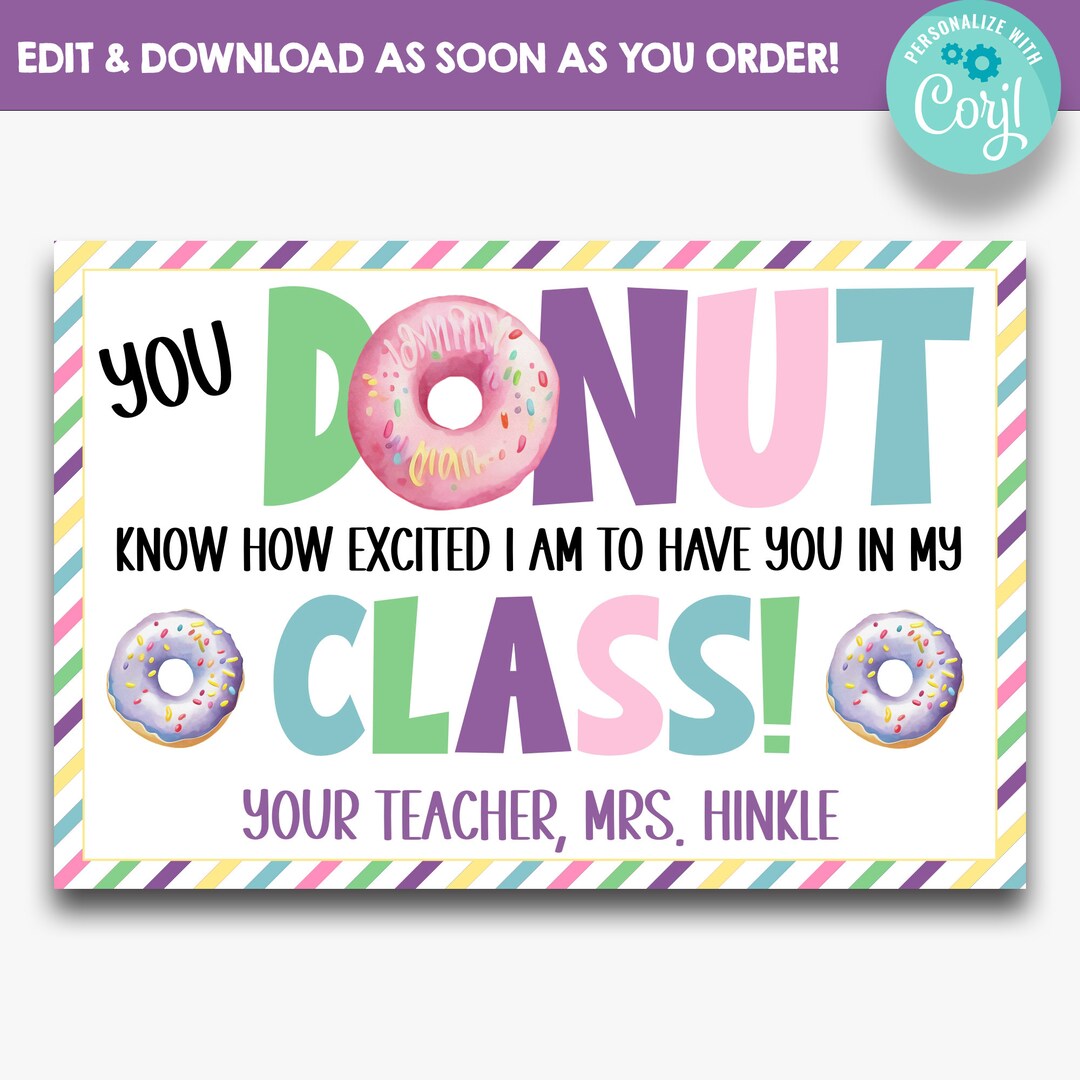 EDITABLE You Donut Know How Excited I Am to Have You in My Class ...