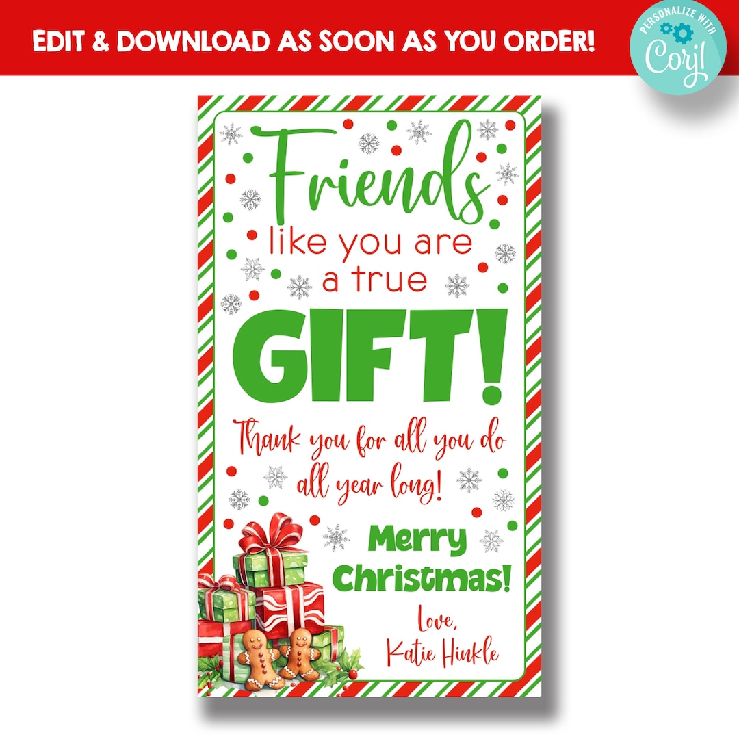 EDITABLE Christmas Gift Tag for Friends | Friends Like You Are a True ...