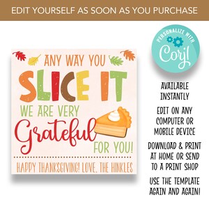 EDITABLE Any Way You Slice It Pie Favor Tag | Grateful for You Gift Tag ...