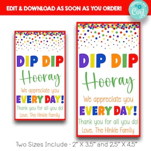 EDITABLE Dip Dip Hooray You Are Appreciated Every Day Appreciation Gift ...