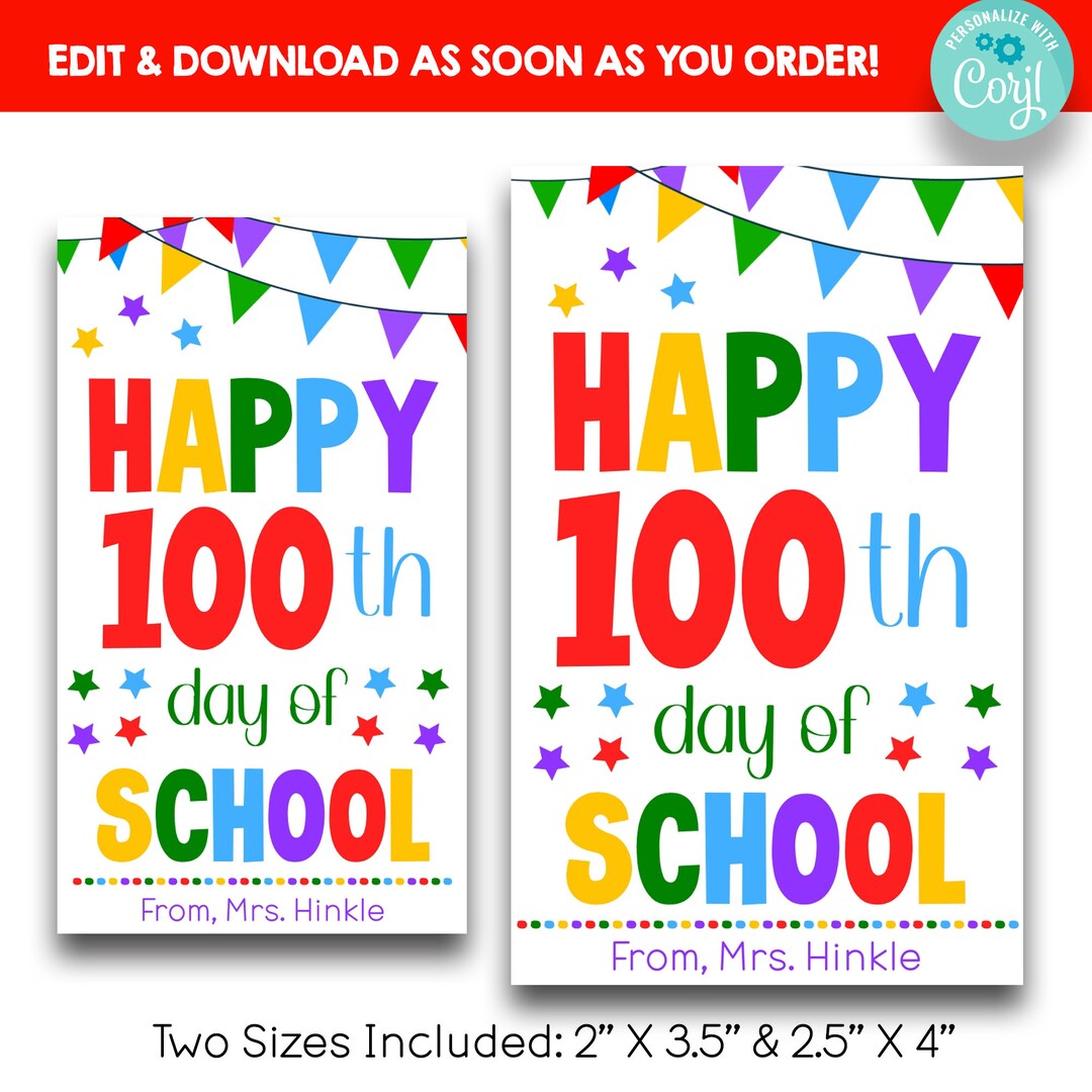 EDITABLE 100th Day of School Party Treat Tags | Printable Happy 100th ...