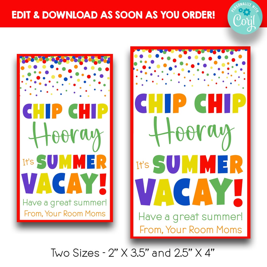 EDITABLE Chip Chip Hooray It's Summer Vacay Kid's Treat Tags | Class ...