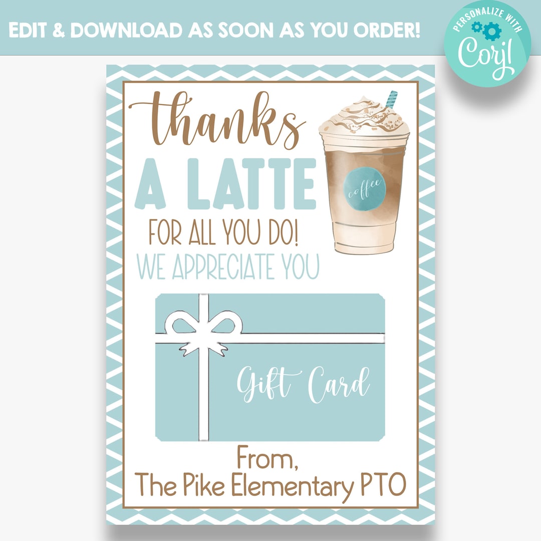 EDITABLE Latte Gift Card Holder | Thanks a Latte Gift Card Holder ...