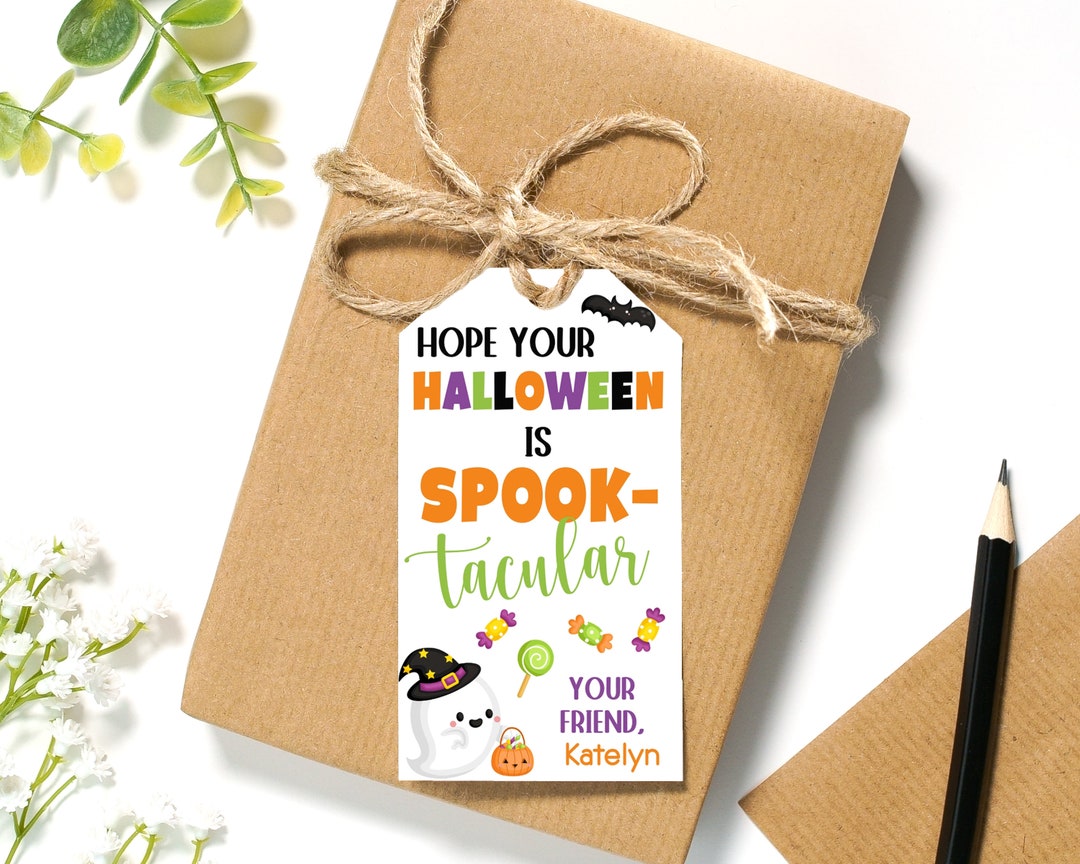 EDITABLE Hope Your Halloween is Spooktacular Gift Tags | Halloween ...