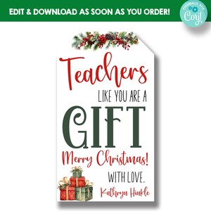 EDITABLE Teachers Like You Are A Gift Christmas Gift Tags | Holiday ...