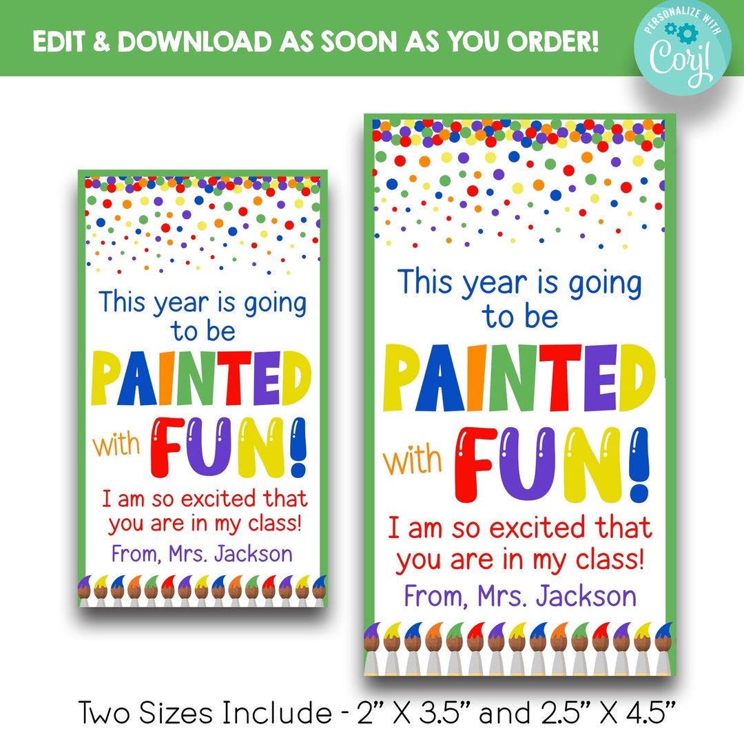 EDITABLE This Year is Going to Be Painted With Fun Back to School Treat ...