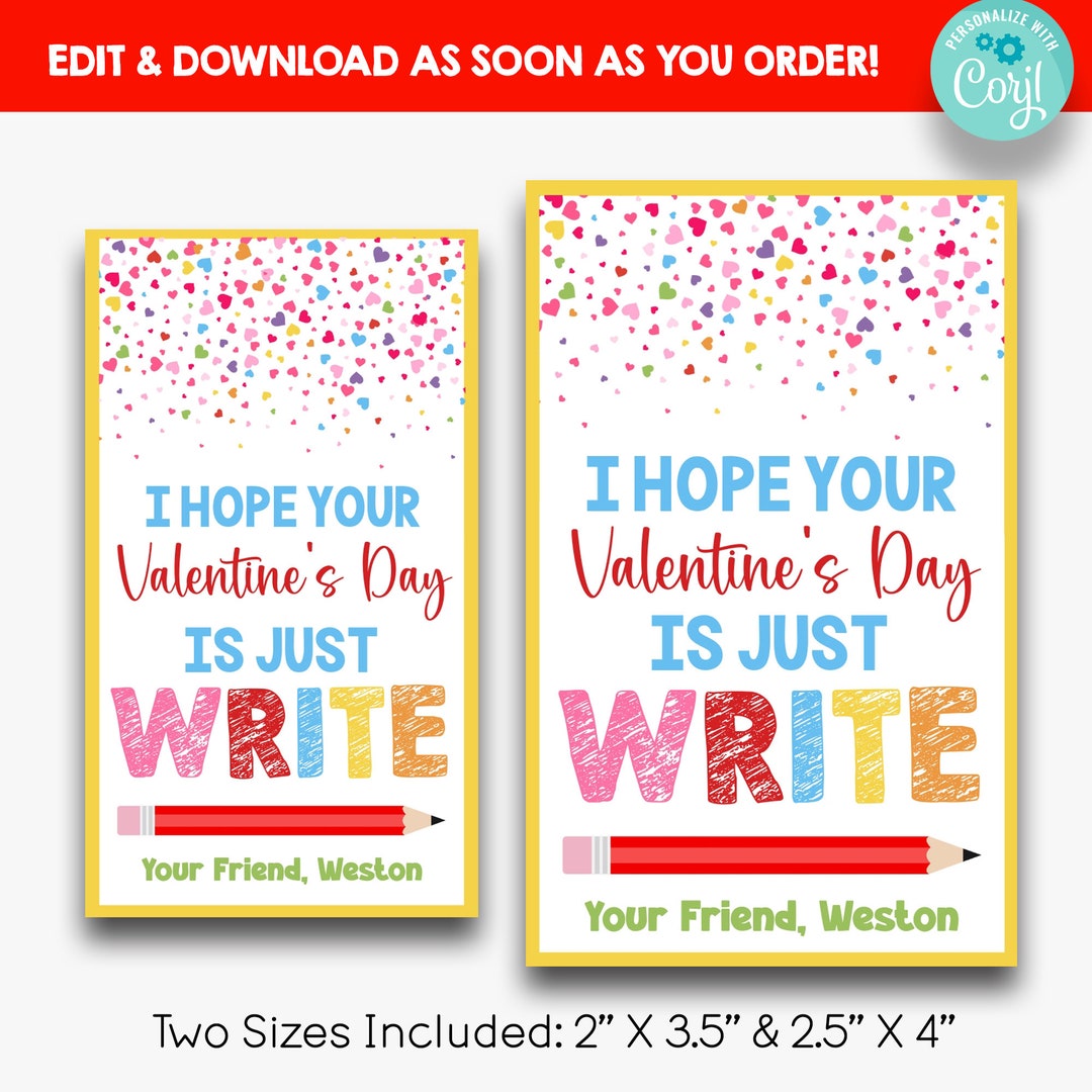 EDITABLE I Hope Your Valentine's Day is Just Write Treat Bag Tags ...