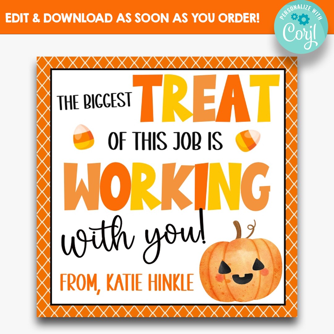 EDITABLE the Biggest Treat of This Job is Working With You Square Gift ...