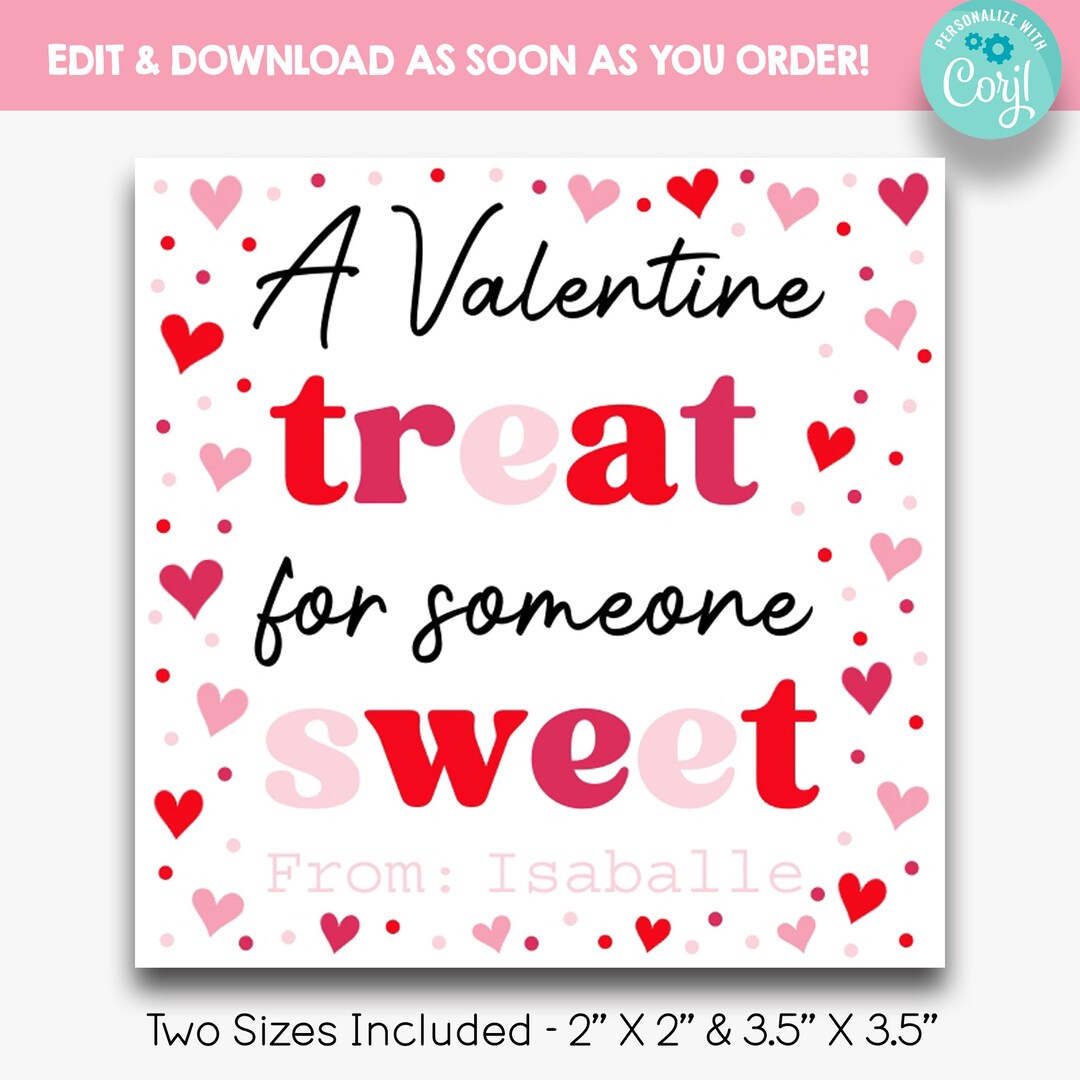 EDITABLE A Valentine Treat for Someone Sweet Gift Tags | Valentine's ...