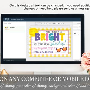 EDITABLE Your Future is so Bright You Gotta Wear Shades End of School ...