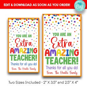 EDITABLE You're an Extra Amazing Teacher Appreciation Treat Tags ...
