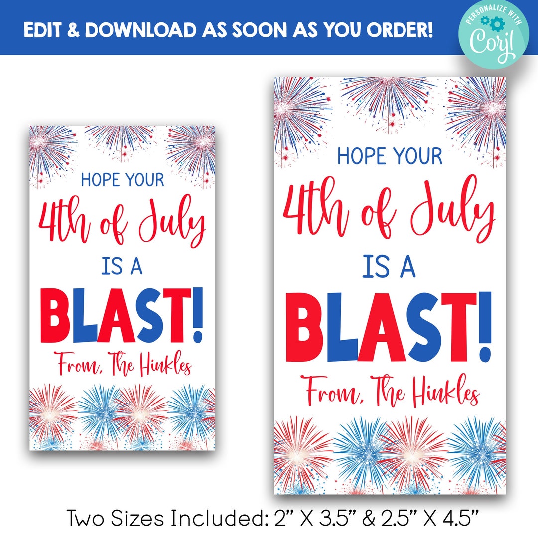 EDITABLE Hope Your 4th of July is a Blast Gift Tags | Fireworks Treat ...
