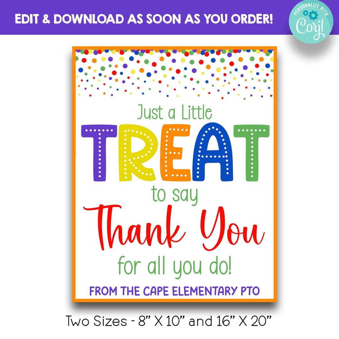 EDITABLE Appreciation Treat Sign A Treat to Thank You for All You Do ...