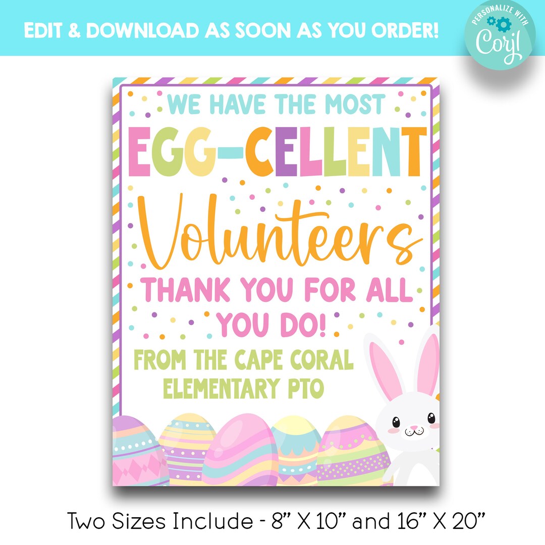 EDITABLE We Have the Most Egg-cellent Volunteers Easter Appreciation ...