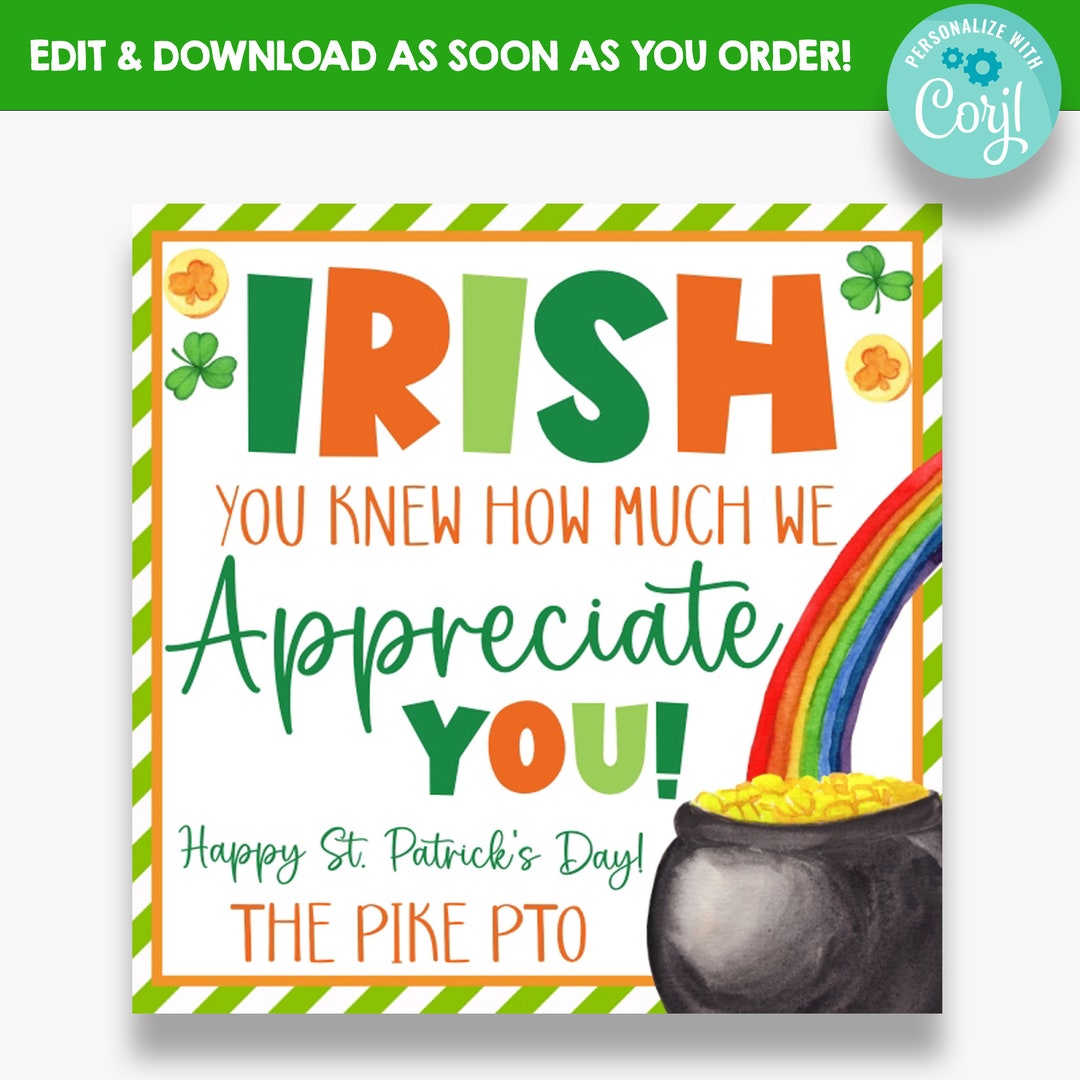 EDITABLE IRISH You Knew How Much We Appreciate You St. Patrick's Day ...
