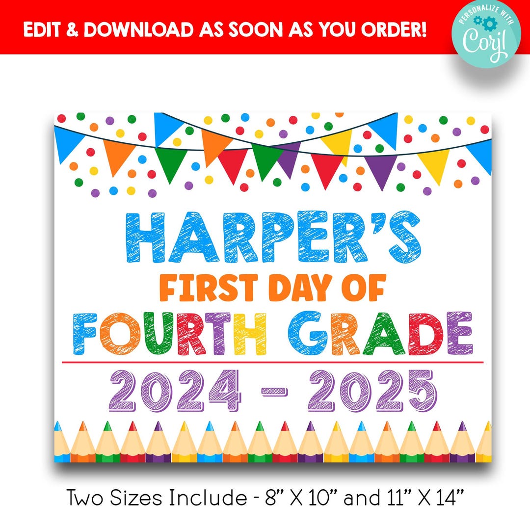 Editable Bright First Day of Fourth Grade First Day of School Sign ...