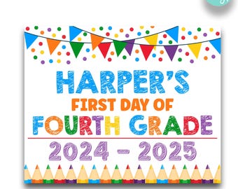 PRINTABLE First Day of Fourth Grade Sign | Instant Download | Colorful ...