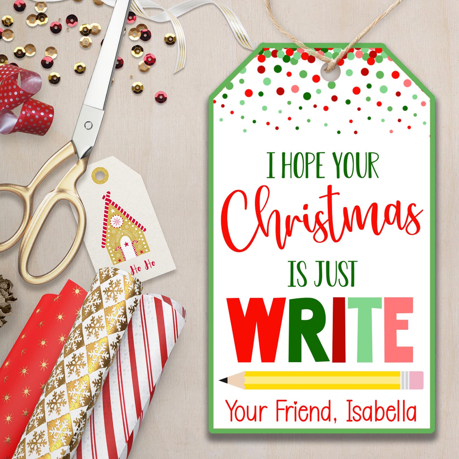 EDITABLE Hope Your Christmas is Just Write Kid's Gift Tags | Christmas ...