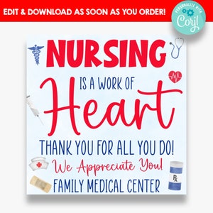 EDITABLE Nursing is a Work of Heart Gift Tags | Nurse Appreciation ...
