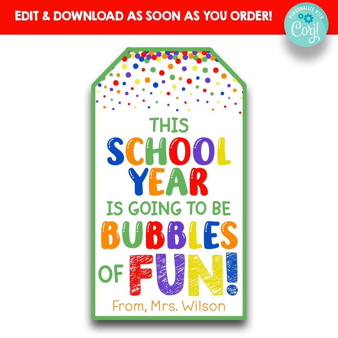 EDITABLE Bright This Year is Going to Be Bubbles of Fun Back to School ...