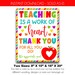 INSTANT DOWNLOAD Teaching is a Work of Heart Appreciation Sign ...