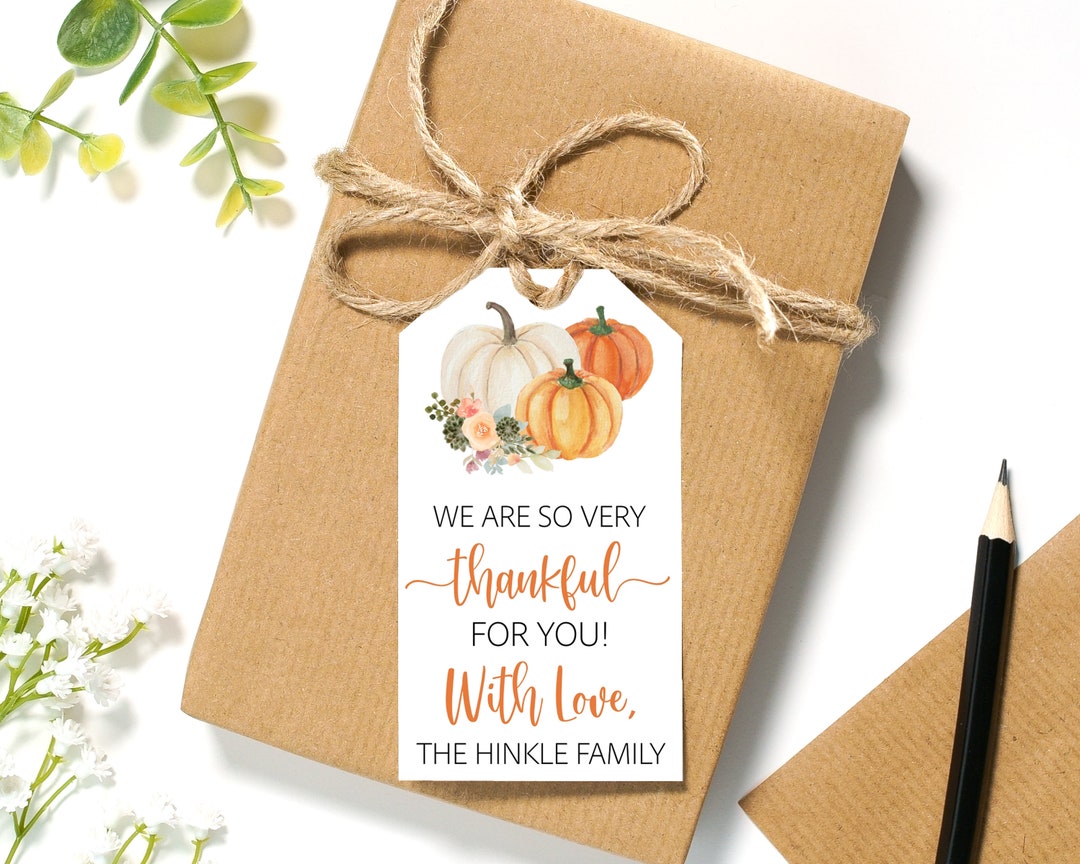 EDITABLE We Are so Very Thankful for You Thanksgiving Gift Tag ...