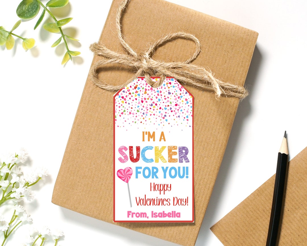 EDITABLE I'm a Sucker for You Kid's Valentine's Day Treat Tag | Sucker ...