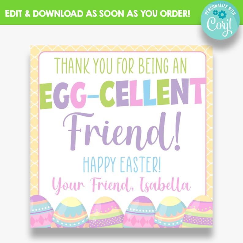 EDITABLE Thank You for Being an Egg-cellent Friend Gift Tags ...