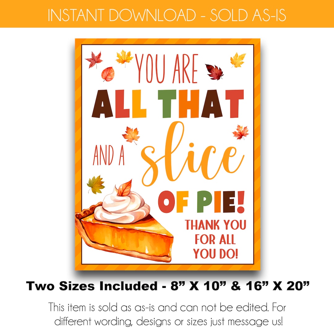 INSTANT DOWNLOAD | You Are All That and a Slice of Pie Fall ...