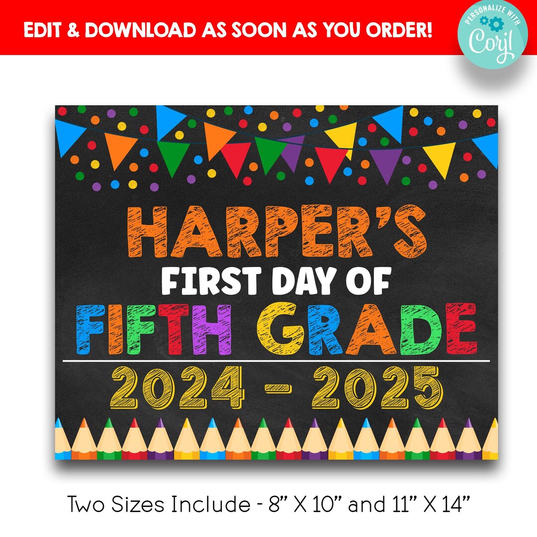 Editable Personalized First Day of Fifth Grade Grade Sign | Bright ...