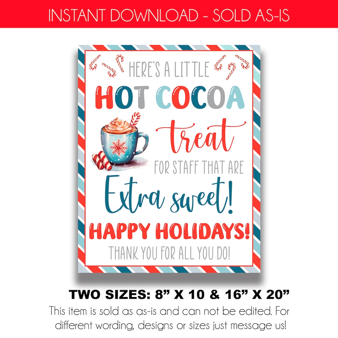 INSTANT DOWNLOAD | Hot Cocoa Treat for Staff That is so Sweet Sign ...