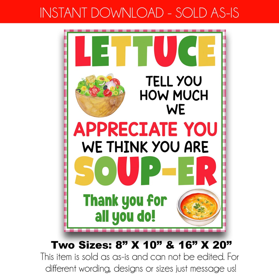 INSTANT DOWNLOAD Soup & Salad Appreciation Lunch Sign | Lettuce Tell ...