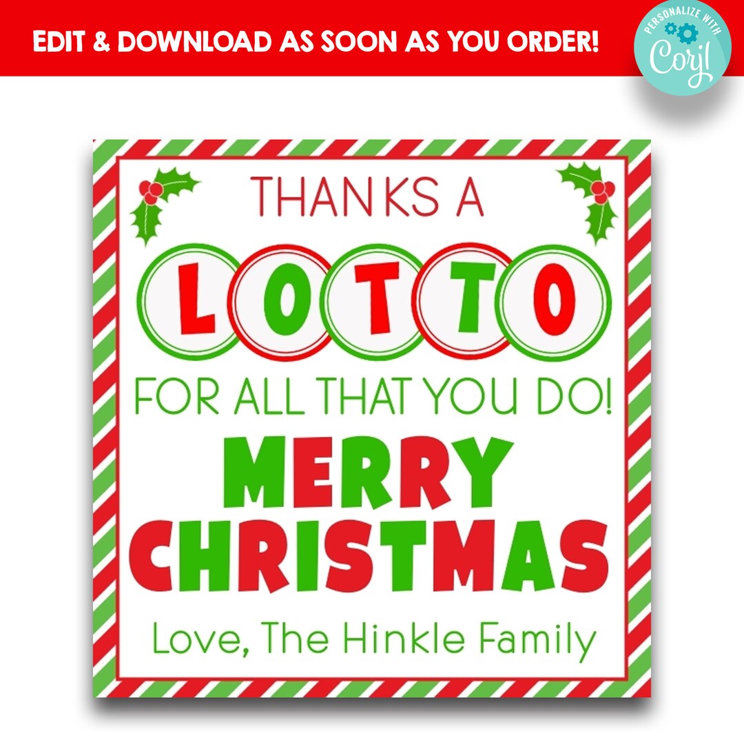 EDITABLE Christmas Lotto Gift Tags Thanks a Lotto Christmas Treat Tags ...