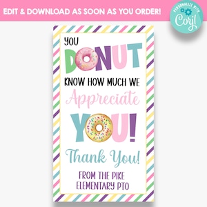EDITABLE You Donut Know How Much We Appreciate You Donut Themed Favor ...