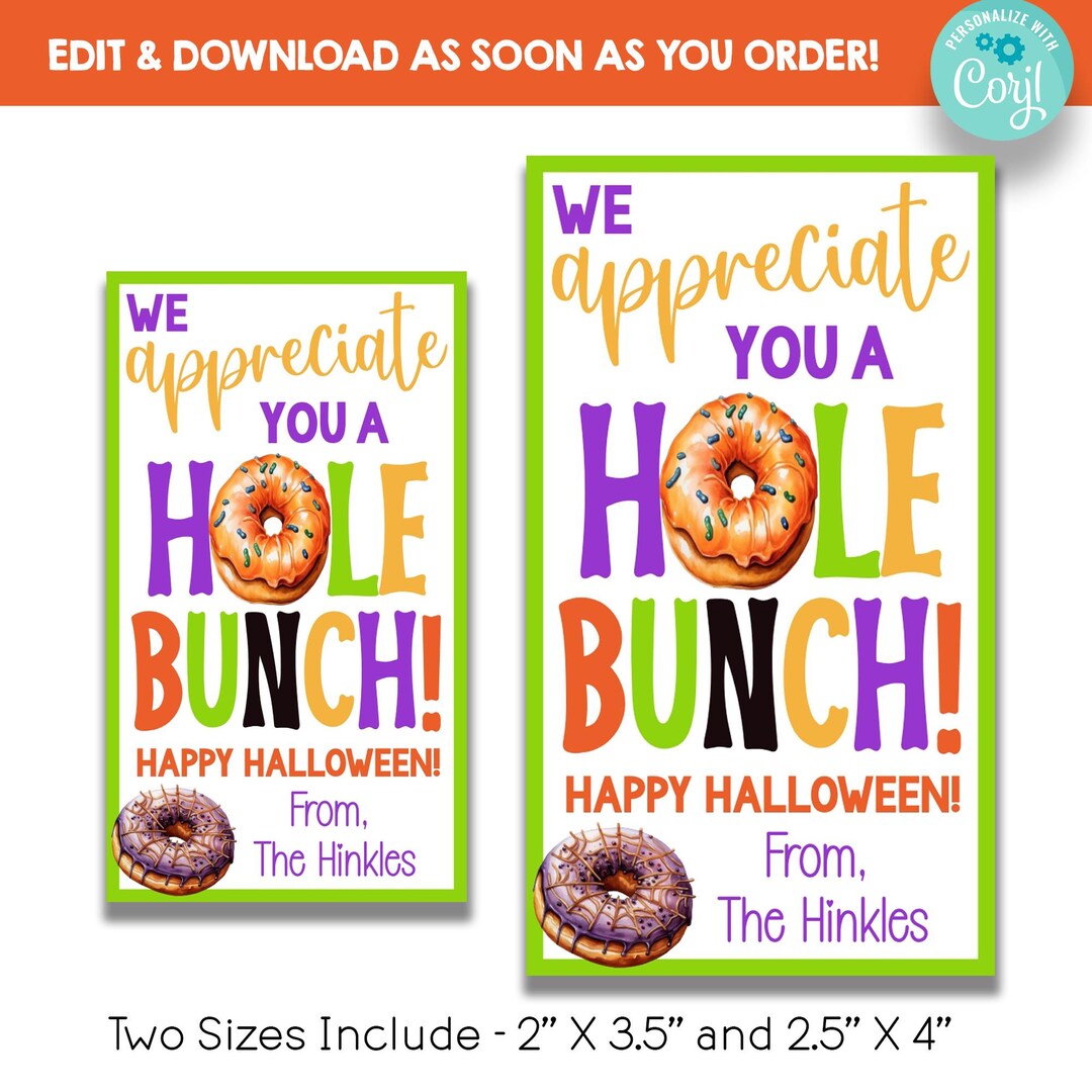 EDITABLE We Appreciate You A Hole Bunch Halloween Appreciation Gift ...