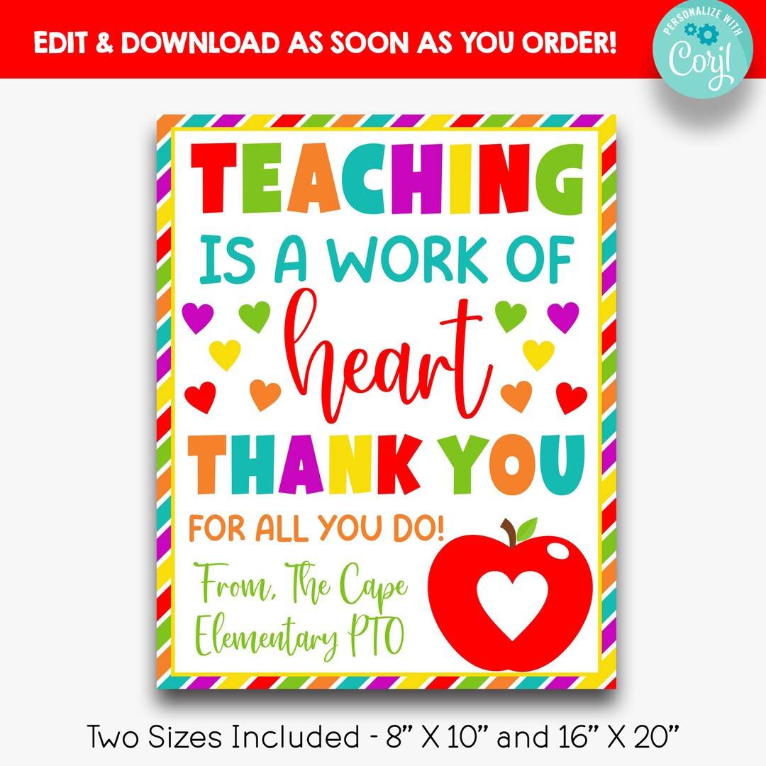 EDITABLE Teaching is a Work of Heart Appreciation Sign | Printable ...