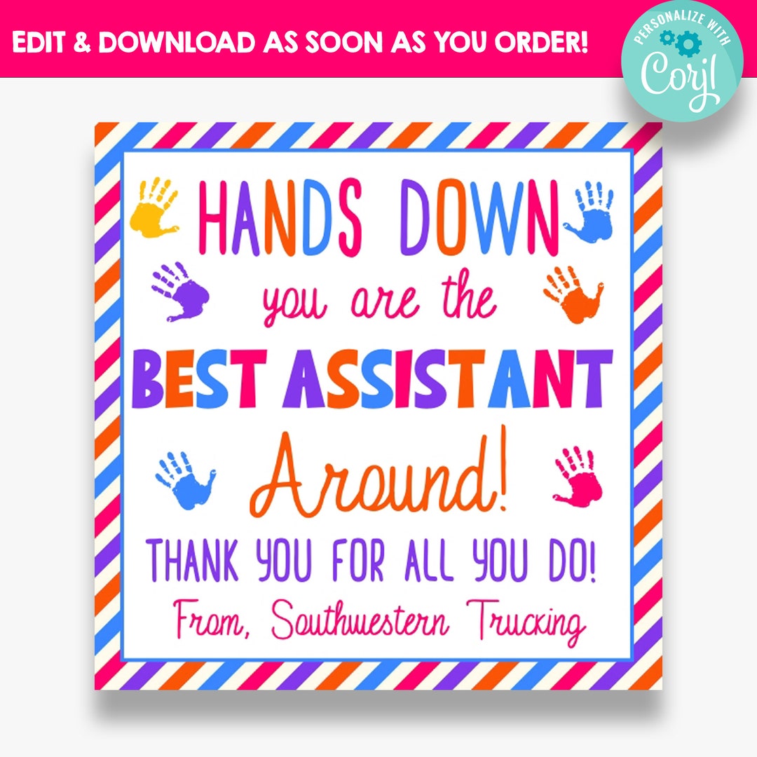 EDITABLE Hands Down You Are the Best Assistant Around Gift Tags ...