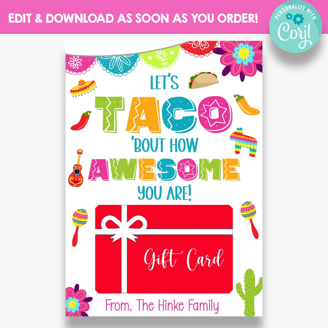 EDITABLE Taco Gift Card Holder | Taco 'bout How Awesome You Are ...