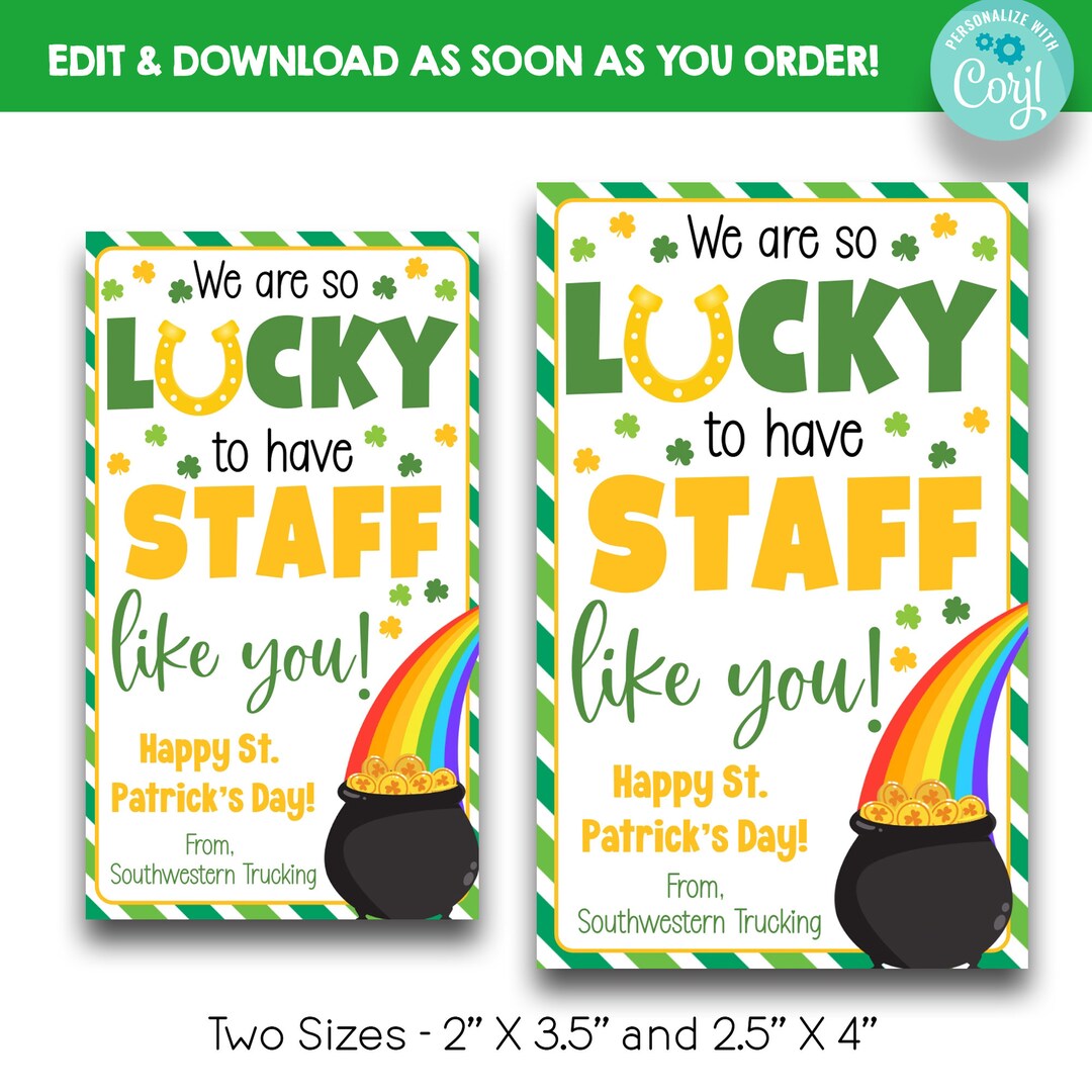 EDITABLE We Are Lucky to Have Staff Like You St Patrick's Day Treat Tag ...