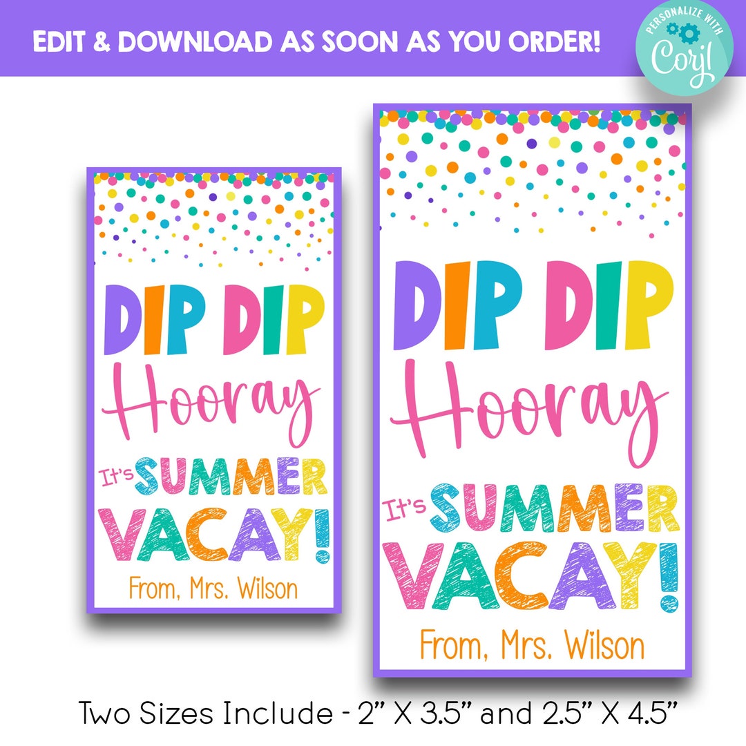 EDITABLE Pastel Dip Dip Hooray It's Summer Vacay Kid's Treat Tags ...