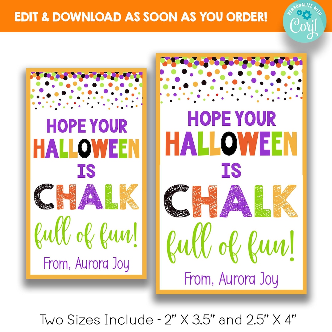 EDITABLE Hope Your Halloween is Chalk Full of Fun Treat Bag Tags ...